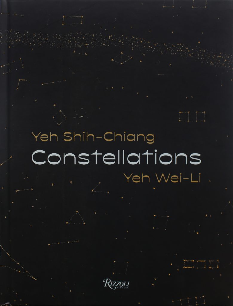 Constellations: Yeh Shih-Chiang, Yeh Wei-Li (English Edition) - Hanart ...